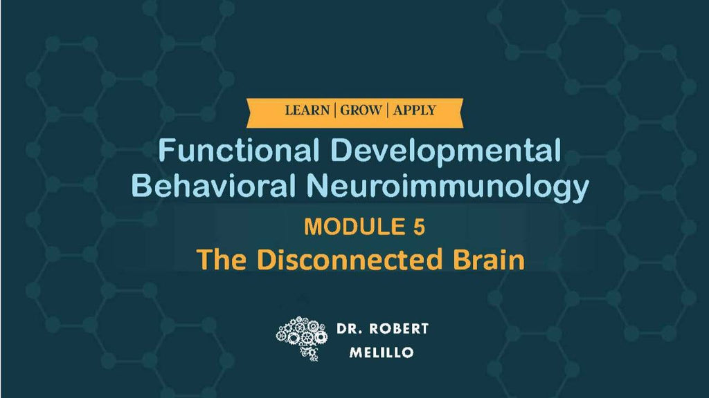 Online Functional Developmental Behavioral Neuroimmunology Course – Dr ...