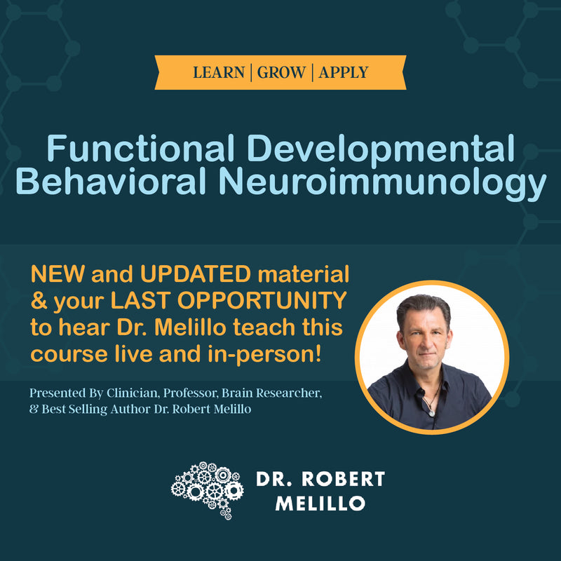 Functional Developmental Behavioral Neuroimmunology Course – Dr. Robert ...